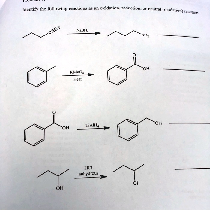 SOLVED: Identify the following reactions as an oxidation, reduction, neutral (oxidation ...