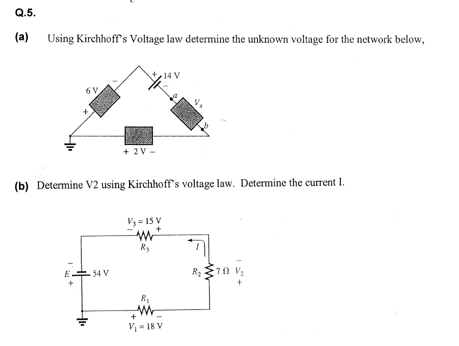 SOLVED: Q.5. (a) Using Kirchhoff's Voltage law, determine the unknown voltage for the network ...