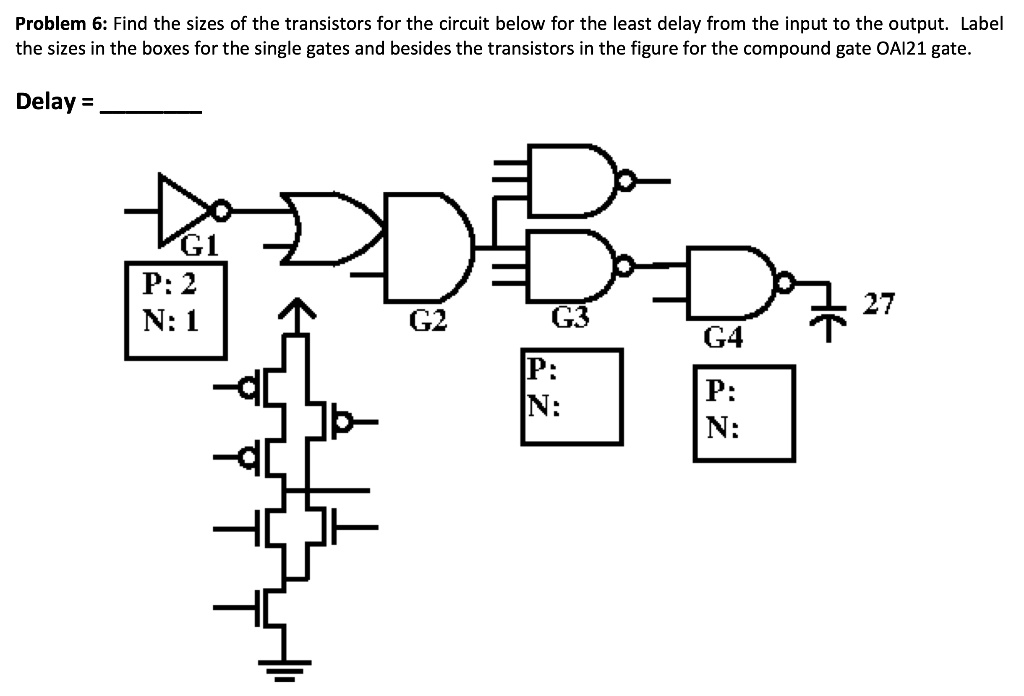 Problem 6: Find the sizes of the transistors for the circuit below for ...