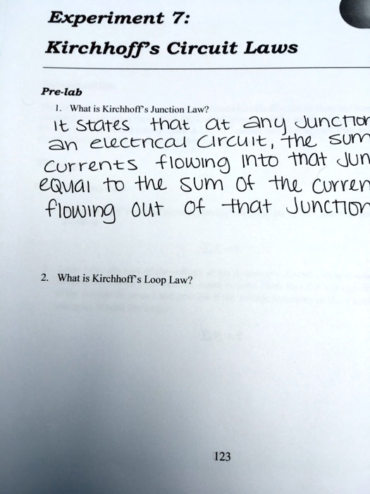 Experiment 7: Kirchhoff's Circuit Laws Pre-lab 1. What is Kirchhoff's ...
