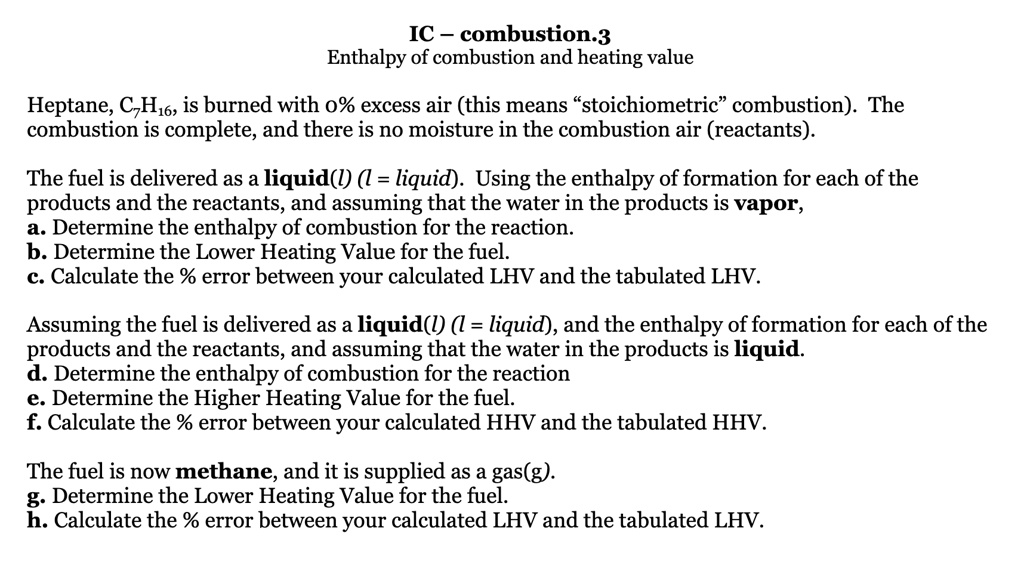 SOLVED: IC - combustion.3 Enthalpy of combustion and heating value ...