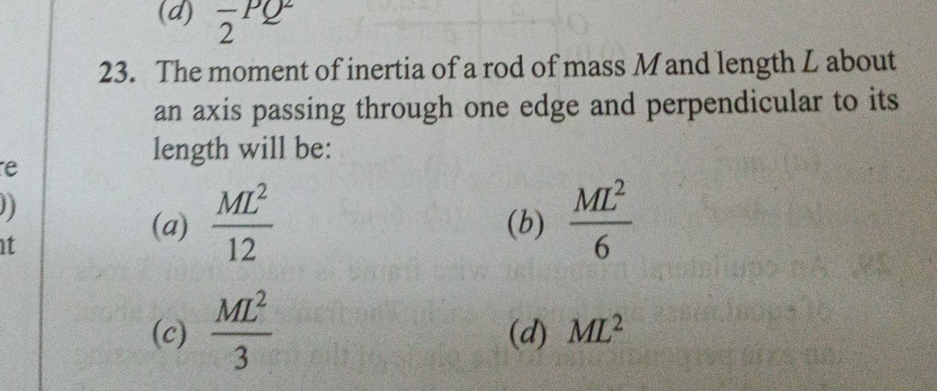 23. The moment of inertia of a rod of mass M and length L...