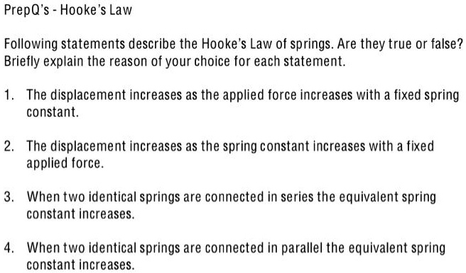 SOLVED: PrepQ's Hooke 's Law Following statements describe the Hooke ...