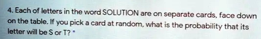 SOLVED: Each of letters in the word SOLUTION are on separate cards ...