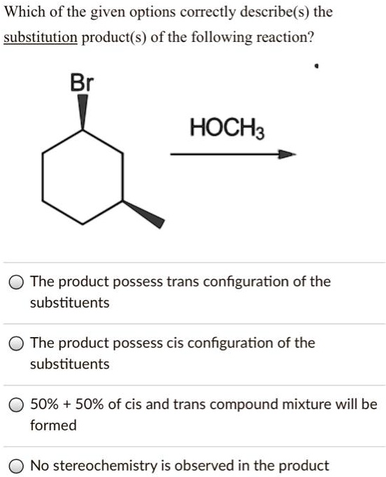 which of the given options correctly describes the substitution ...