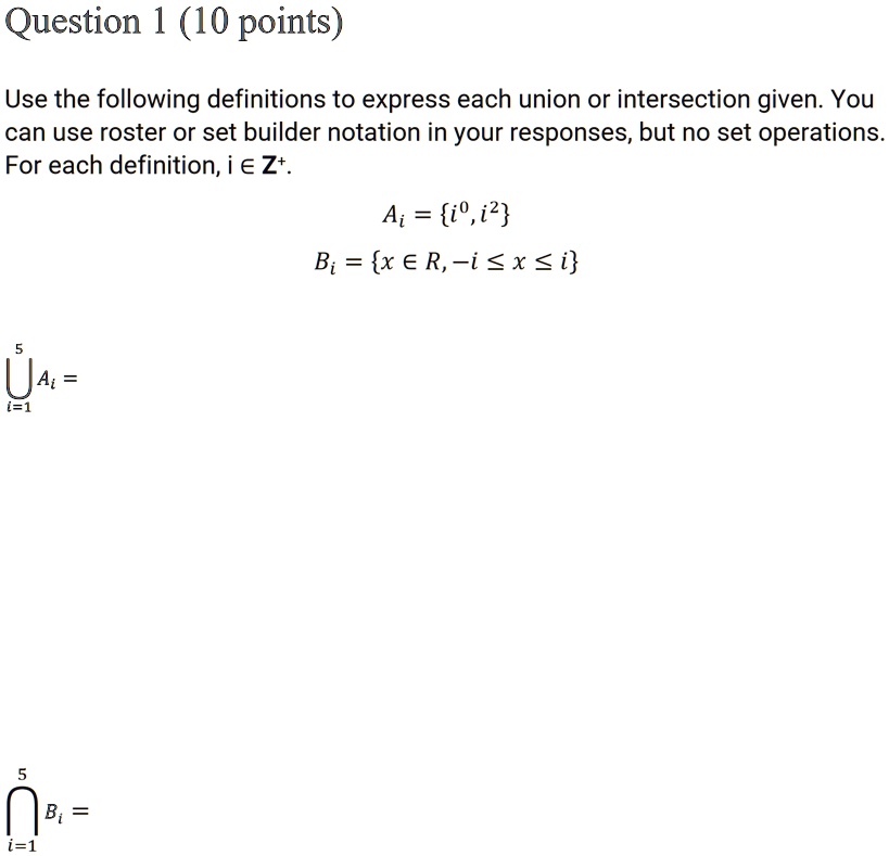 Use the following definitions to express each union or intersection ...
