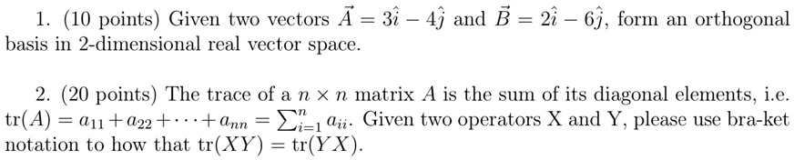 10 points given two vectors a 3i 4j and b 2i 6j form al orthogonal ...