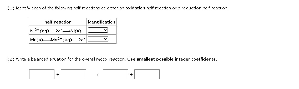 Solved 1 Identify Each Of The Following Half Reactions As Either An