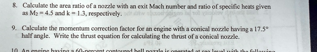 8. Calculate the area ratio of a nozzle with an exit Mach number and ratio of specific heats ...