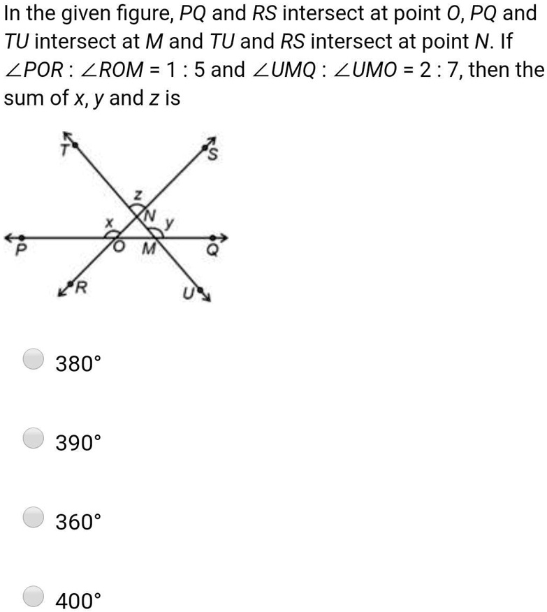 SOLVED: In the given figure, PQ and RS intersect at point O. PQ and TU intersect at M, and TU ...