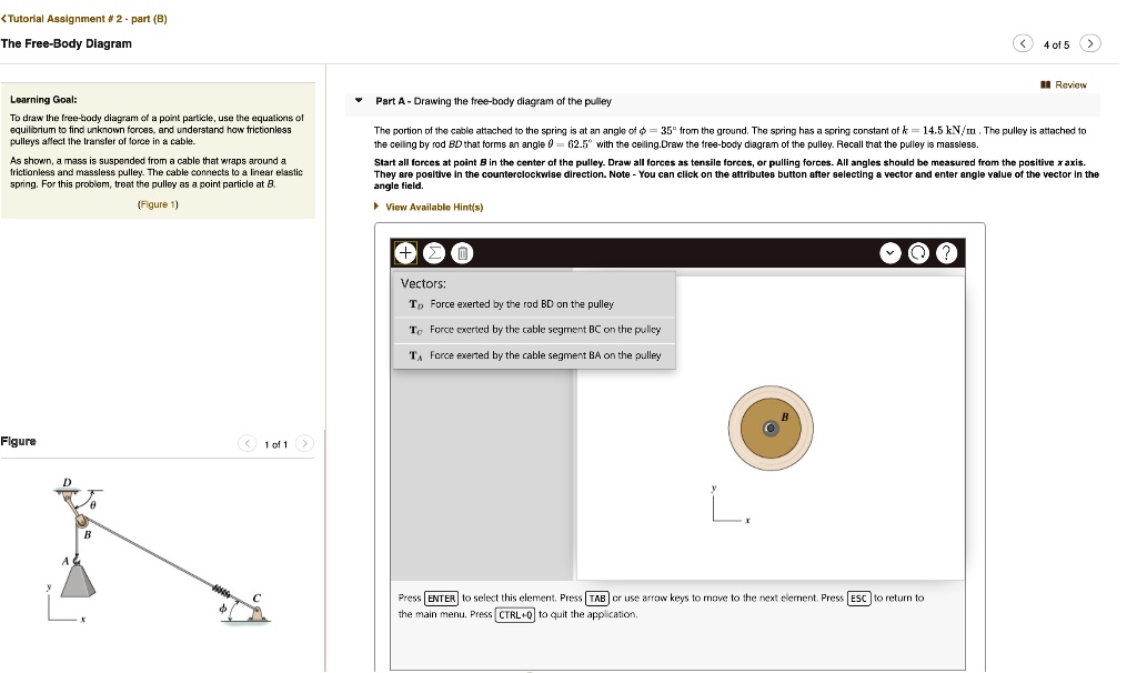 Tutorial Assignment #2 - part (B) The Free-Body Diagram Learning Goal ...