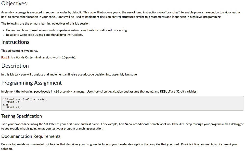 Objectives: Assembly language is executed in sequential order by default. This lab will ...