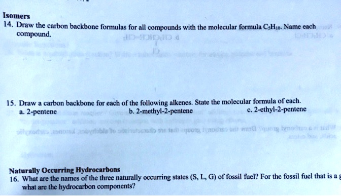 SOLVED: Isomers: Draw the carbon backbone formulas for all compounds ...