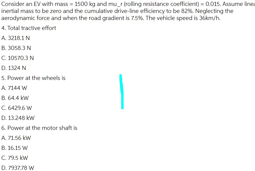 SOLVED: Consider an EV with mass = 1500 kg and Î¼ (rolling resistance ...