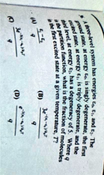 SOLVED: a three-level system had energies e0, e1, and e2, the ground ...