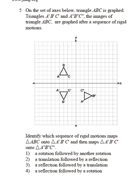 SOLVED: On the set of axes below, triangle ABC is graphed. Triangles A'B'C and ABC, the images ...