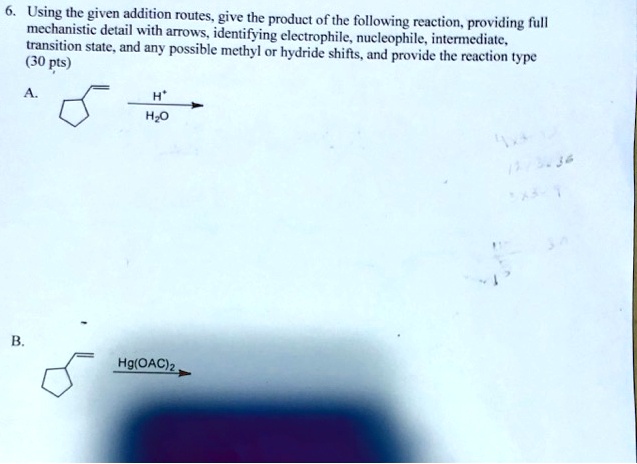 SOLVED: Using the given addition routes, give the product of the ...