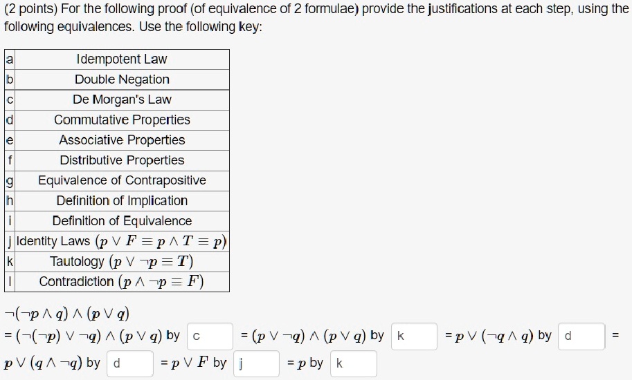 2 points for the following proof of equivalence of 2 formulae provide ...