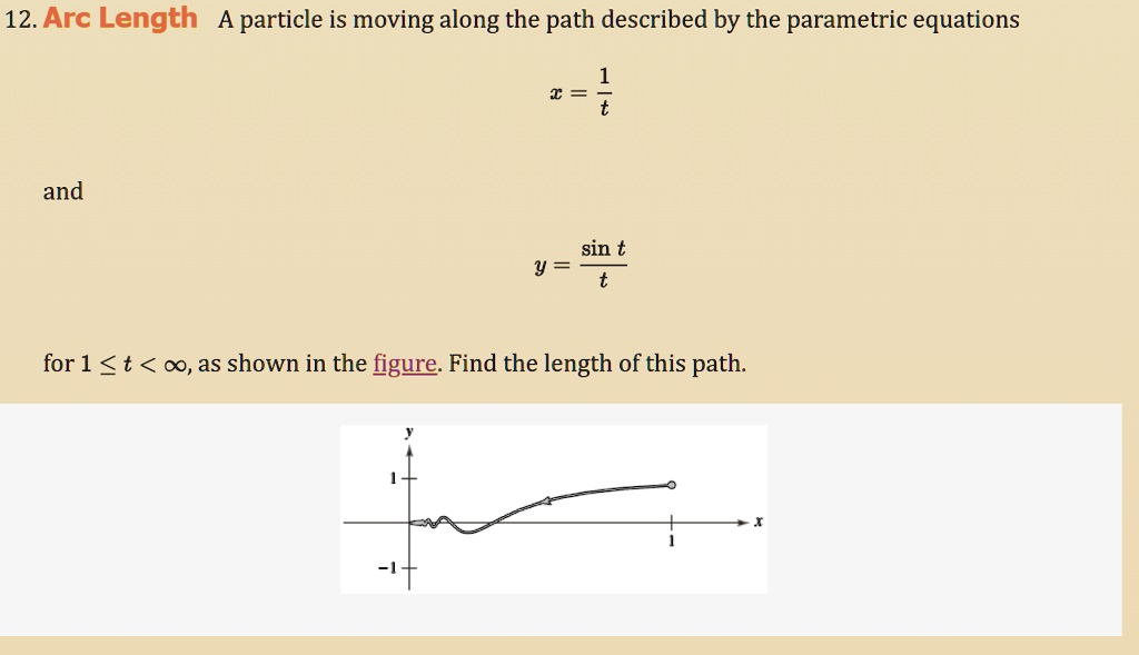 SOLVED: 12. Arc Length A particle is moving along the path described by the parametric equations ...