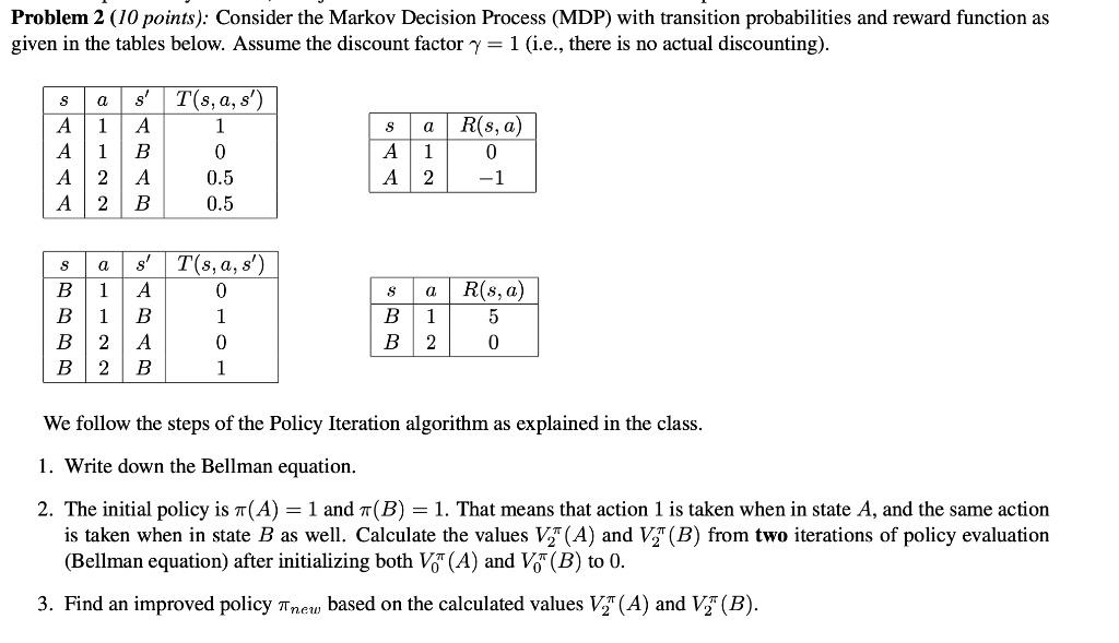 problem 2 10 points consider the markov decision process mdp with ...