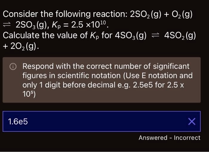 SOLVED: Consider the following reaction: 2SO2(g) + O2(g) ⇌ 2SO3(g), Kc ...