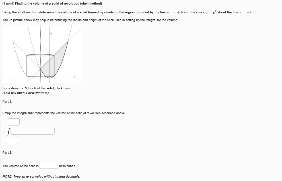 SOLVED: point) Finding the volume of solid of revolution (shell method ... SOLVED: point) Finding the volume of solid of revolution (shell method ...