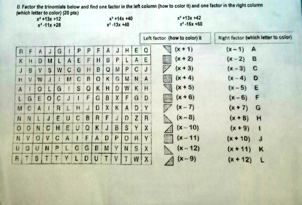 B. Factor the trinomials below and find one factor in the left column ...