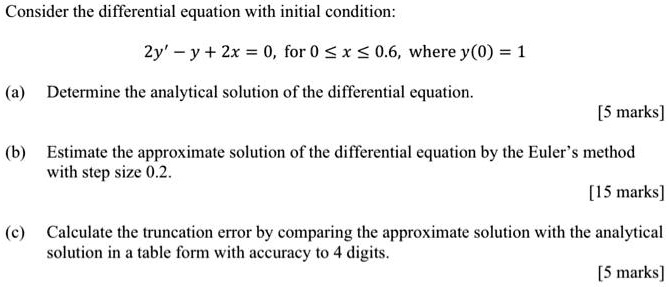 SOLVED:Consider the differential equation with initial condition: 2y ...