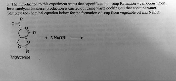 SOLVED: The introduction to this experiment states that saponification ...