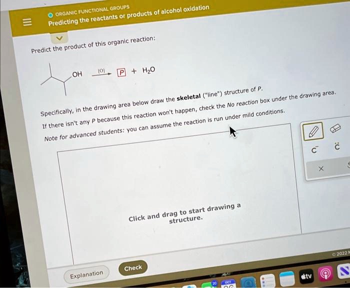 Predicting the reactants or products of alcohol oxidation in organic functional groups. Predict ...