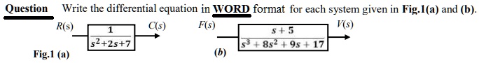SOLVED: Question Write the differential equation in WORD format for ...