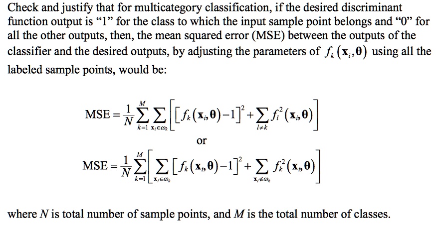 check and justify that for multicategory classification if the desired discriminant function ...