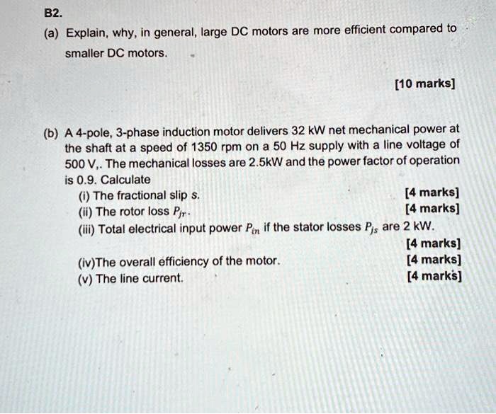 SOLVED: Texts: B2. (a) Explain why, in general, large DC motors are ...