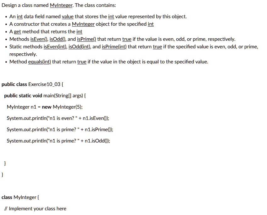 Solved In Java Design A Class Named Myinteger The Class Contains An Int Data Field Named