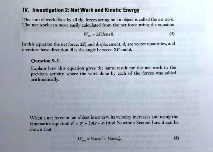 IV. Investigation 2: Net Work and Kinetic Energy The sum of work done ...