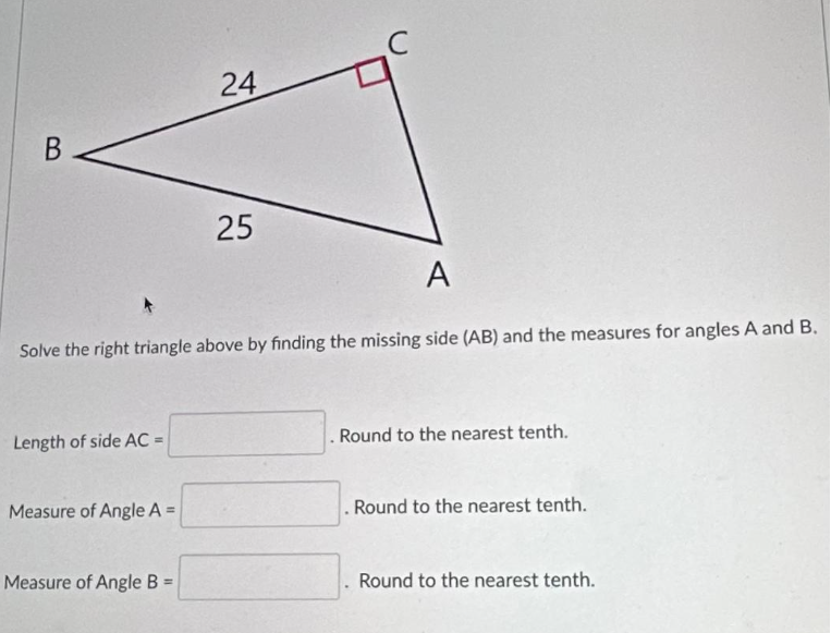 SOLVED: Solve the right triangle above by finding the missing side (A B) and the measures for ...