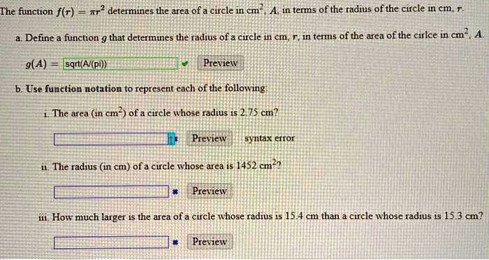 SOLVED: The function fr=Tn determines the area of a circle in cm^2 in terms of the radius of the ...