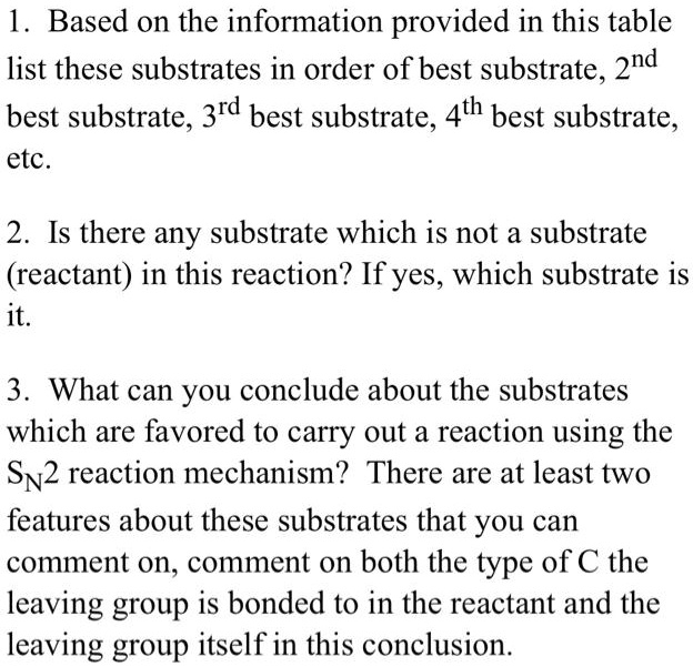 1 based on the information provided in this table list these substrates ...