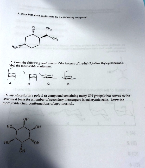 14. Draw both chair conformers for the following compound. CH3 H?C CH3 15. From the following ...