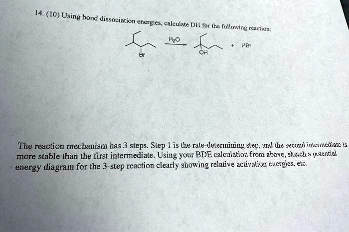 SOLVED: H2O HBr The reaction mechanism has 3 steps. Step 1 is the rate ...