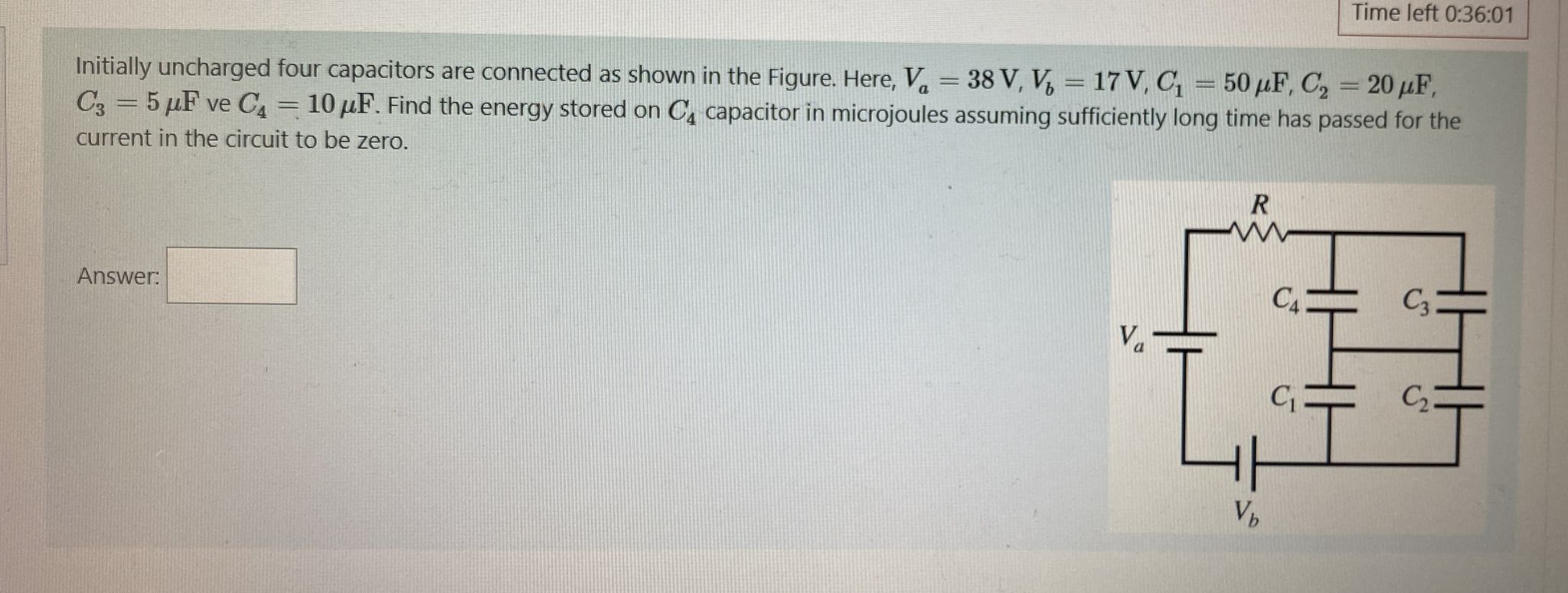 SOLVED: Time left 0:36:01 Initially uncharged four capacitors are connected as shown in the ...