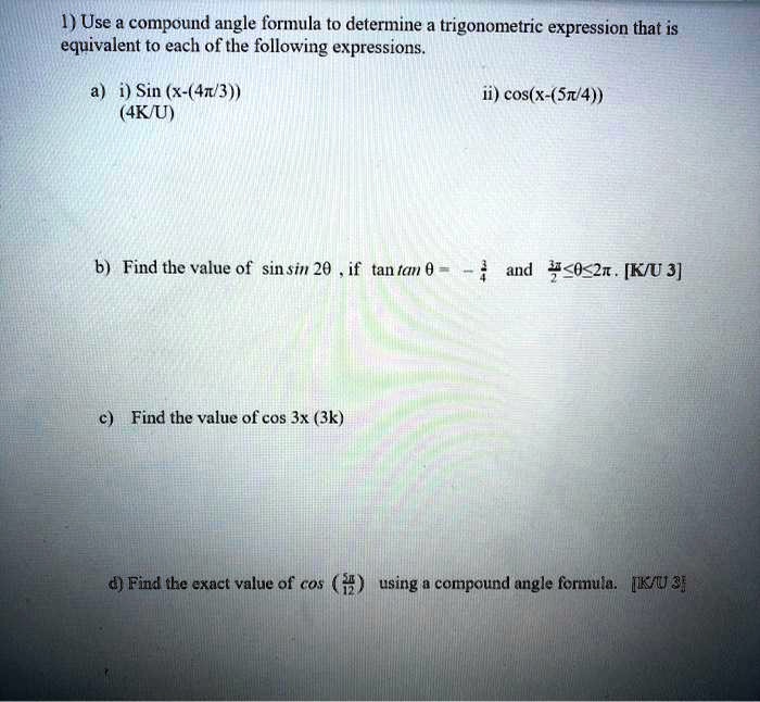 SOLVED: Use a compound angle formula to determine a trigonometric ...
