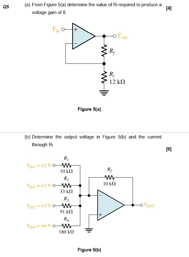 SOLVED: (a) From Figure 5(a), determine the value of Rf required to produce a voltage gain of 8 ...