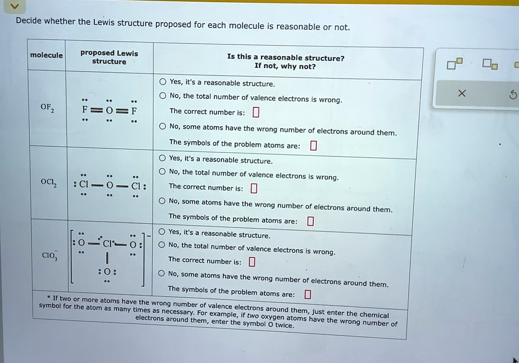 Decide whether the Lewis structure proposed for each molecule is ...