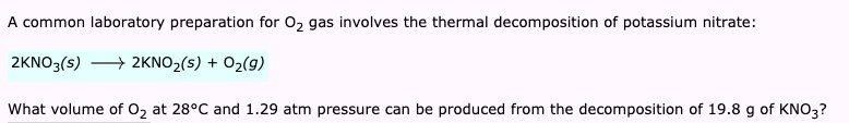 common laboratory preparation for oz gas involves the thermal ...