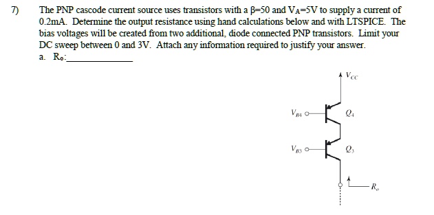 the pnp cascode curent source uses transistors with 8s0 and vasv to ...