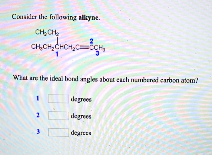 [GET ANSWER] consider the following alkyne ch3 chz chchzchchzc cch3 ...