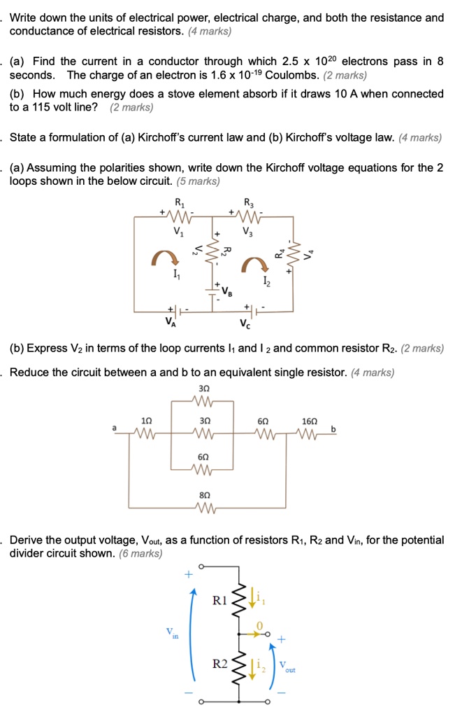 Write down the units of electrical power, electrical charge, and both ...