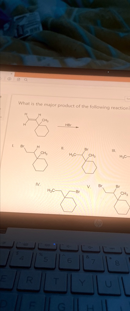 SOLVED: What is the major product of the following reaction? I. II. III. ? What is the major ...