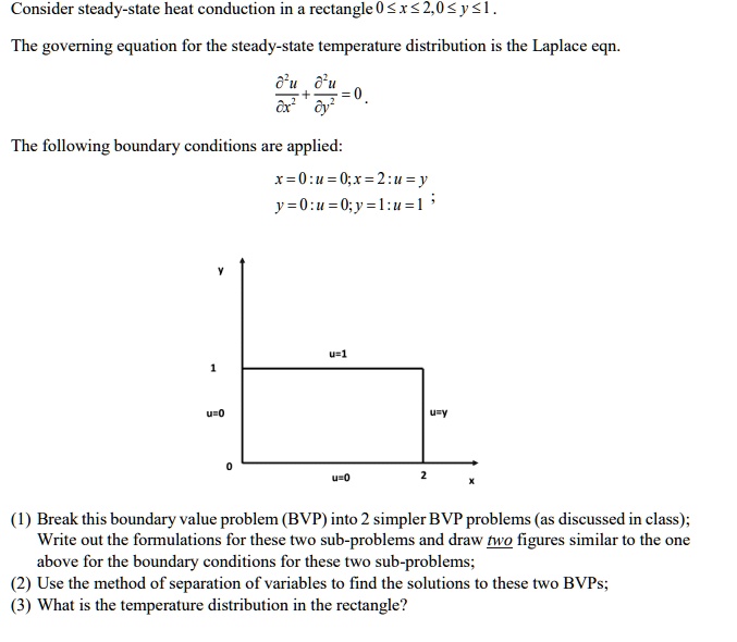 consider steady state heat conduction in rectangle 0 xs20yi the ... consider steady state heat conduction in rectangle 0 xs20yi the ...